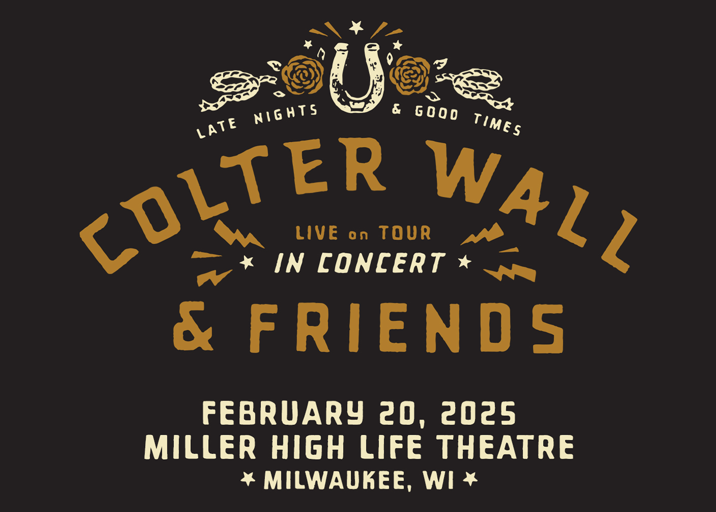 Colter Wall & Friends - Miller High Life Theatre